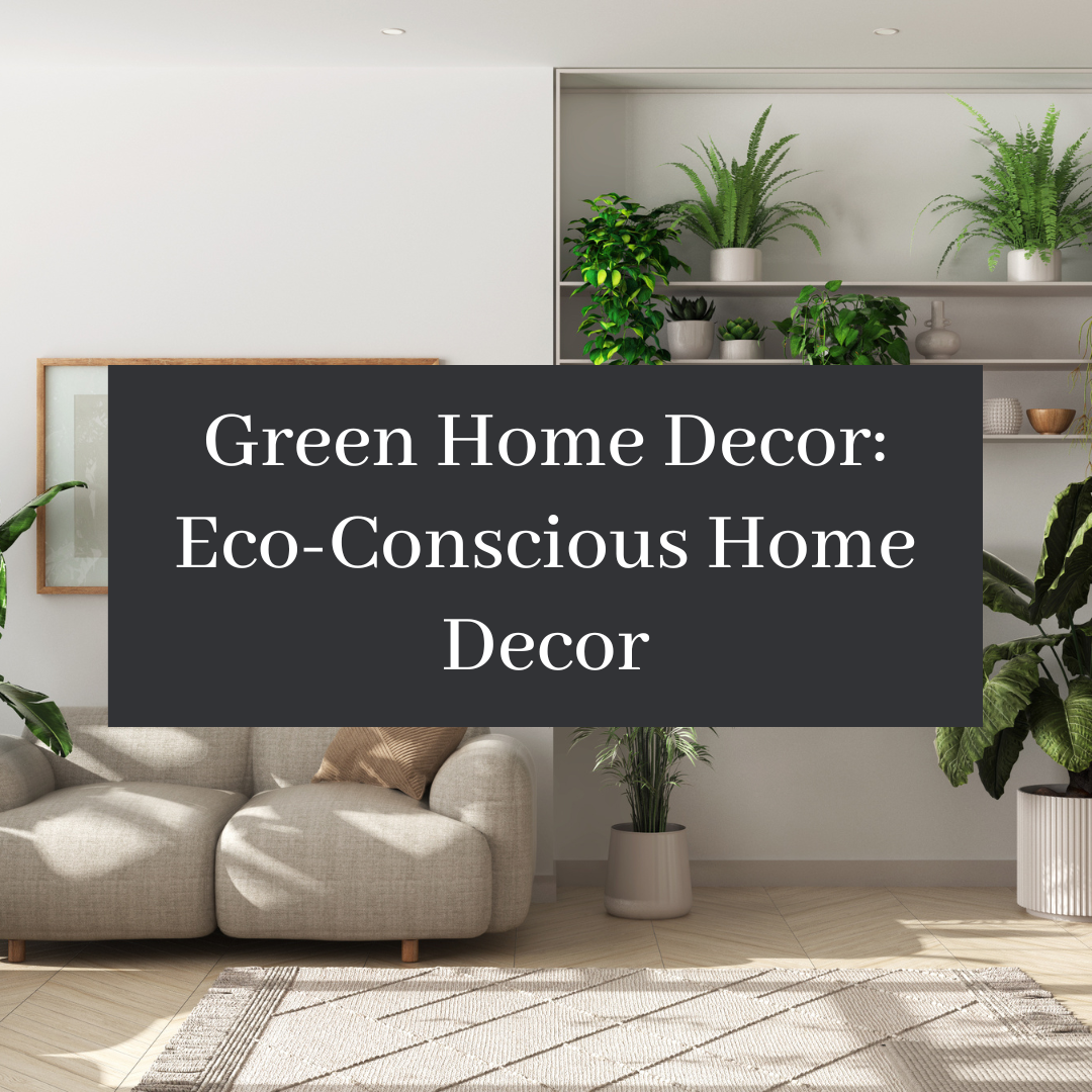 Green Home Decor: Eco-Conscious Home Decor – The Library Ladder Company